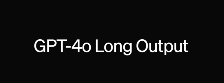 OpenAI Umumkan GPT-4o Dukungan Long Output | WinPoin